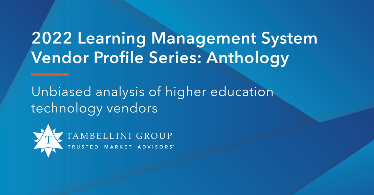 2022 Learning Management System Vendor Profile Series: Anthology